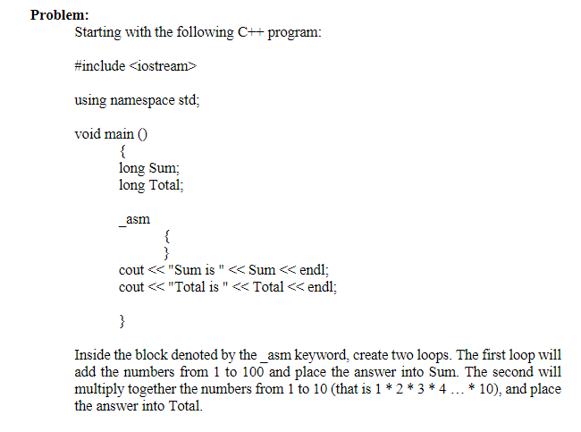 Solved Problem: Starting with the following C++program: | Chegg.com