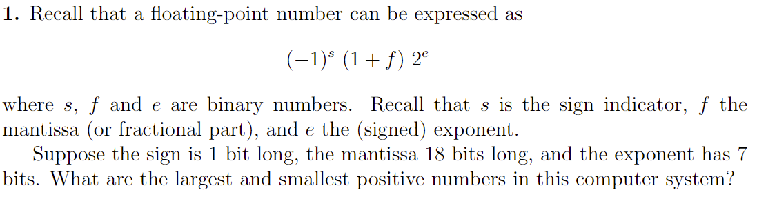 Solved 1. Recall that a floating-point number can be | Chegg.com