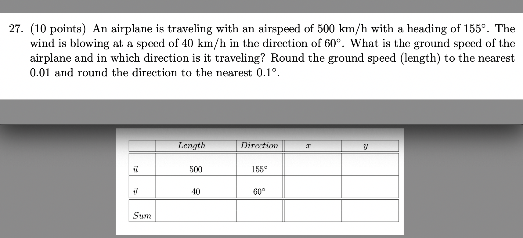 Solved 27. (10 points) An airplane is traveling with an | Chegg.com
