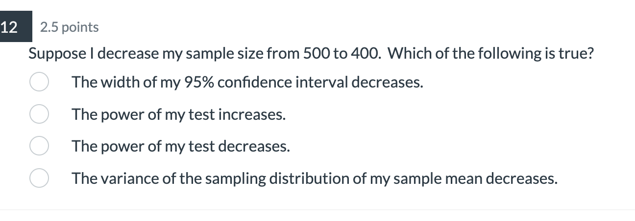 Solved 12 25 Points Suppose I Decrease My Sample Size From 2013