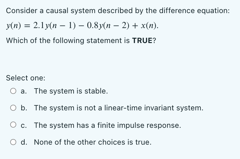 Solved Consider a causal system described by the difference | Chegg.com