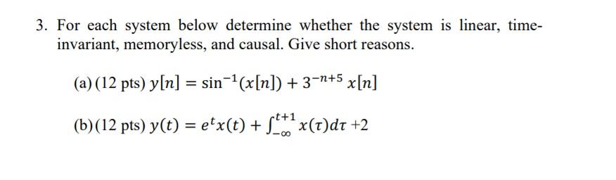 Solved 3. For each system below determine whether the system | Chegg.com