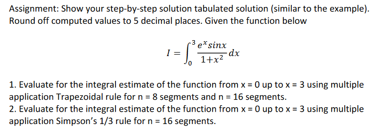 Solved Assignment: Show your step-by-step solution tabulated | Chegg.com