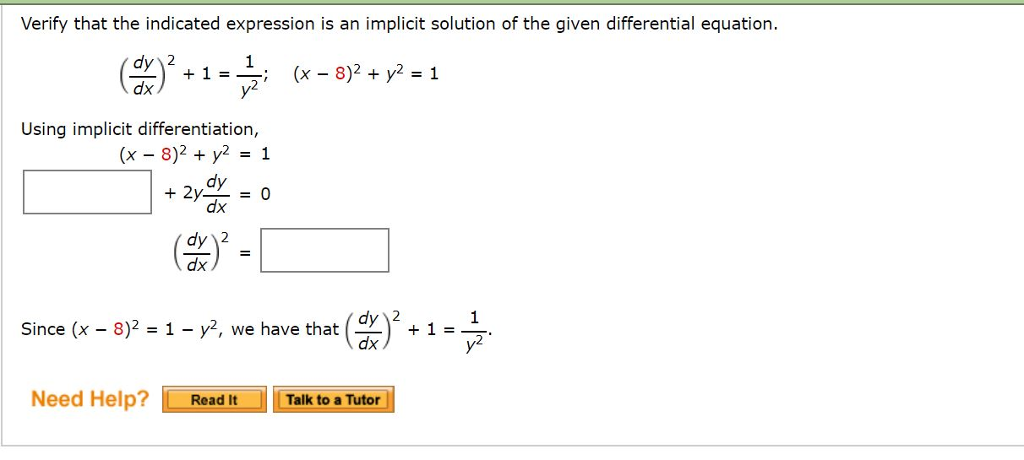 Solved Verify that the indicated expression is an implicit | Chegg.com Solved Verify that the indicated expression is an implicit | Chegg.com