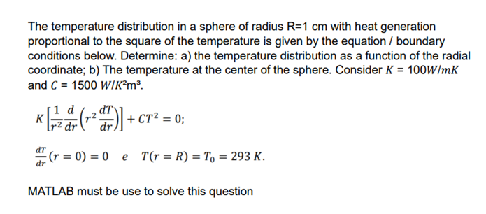 Solved The temperature distribution in a sphere of radius | Chegg.com
