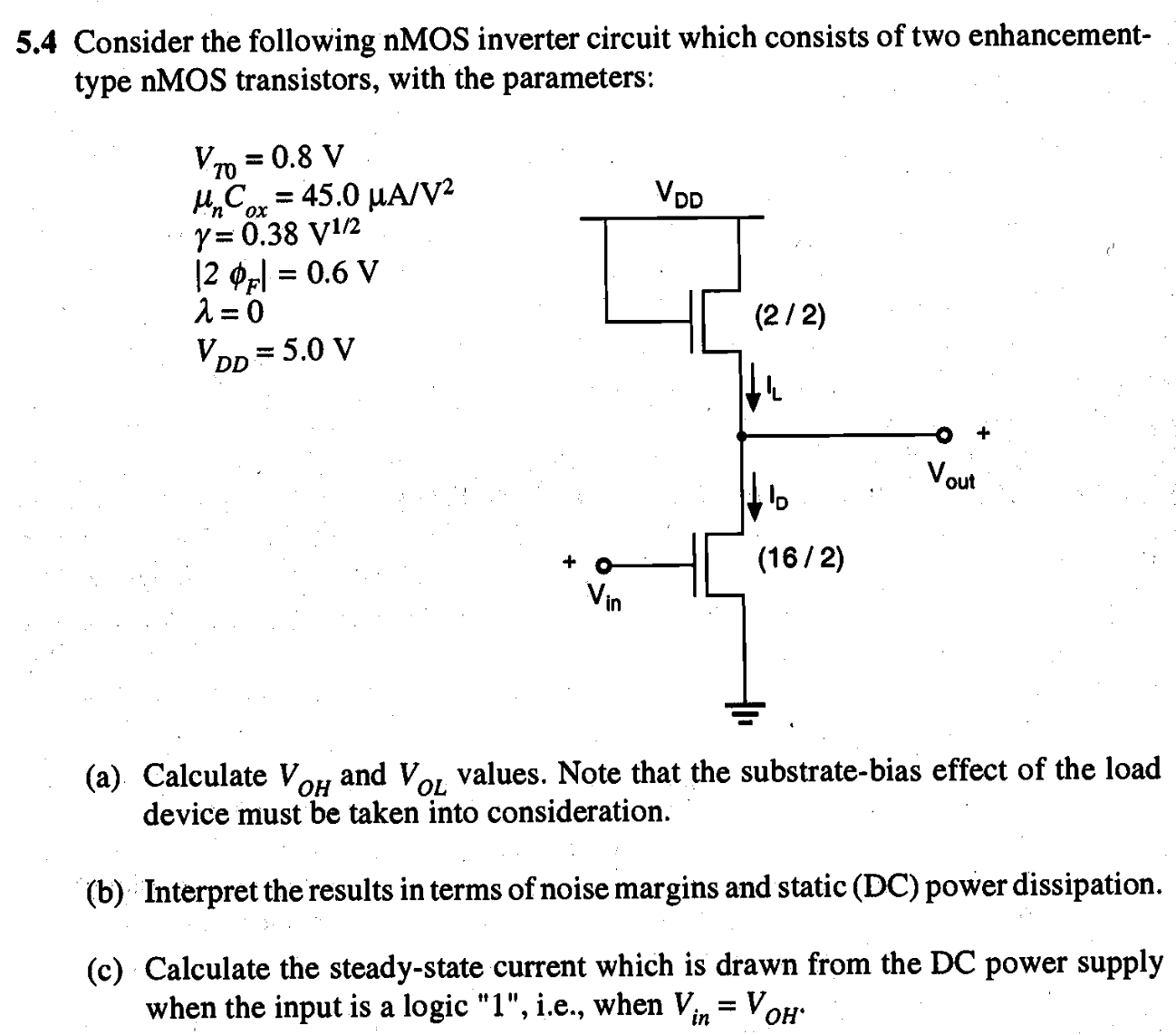 Solved 5.4 Consider the following nMOS inverter circuit | Chegg.com