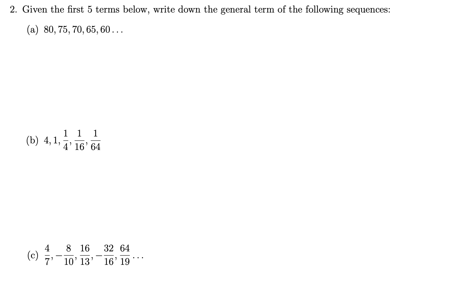 Solved 2. Given the first 5 terms below, write down the | Chegg.com