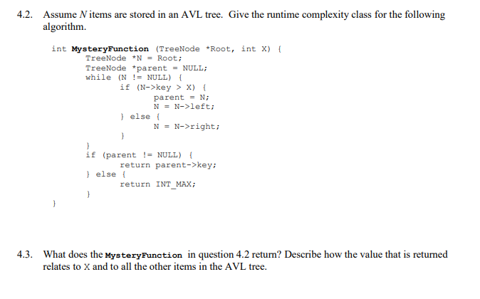 Solved 4.2. Assume N items are stored in an AVL tree. Give | Chegg.com