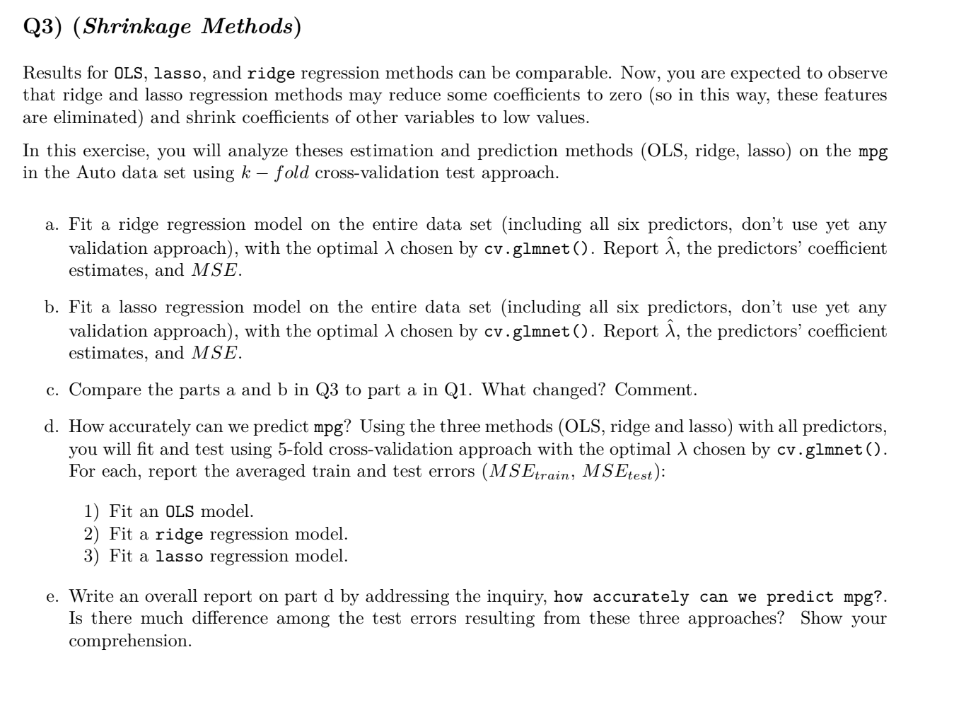 Q3) (Shrinkage Methods) Results for OLS, lasso, and | Chegg.com