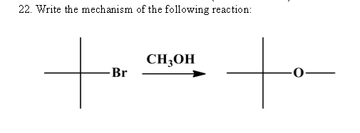 Solved 22. Write the mechanism of the following reaction | Chegg.com