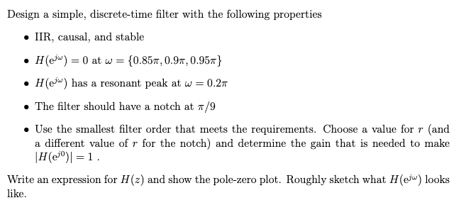 Design a simple, discrete-time filter with the | Chegg.com