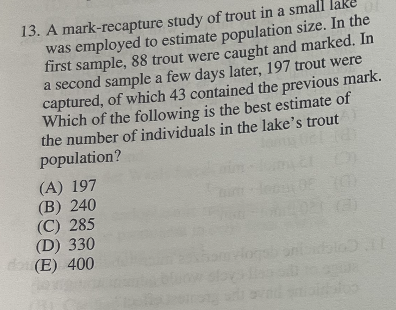 Solved 13. A mark-recapture study of trout in a small iak | Chegg.com