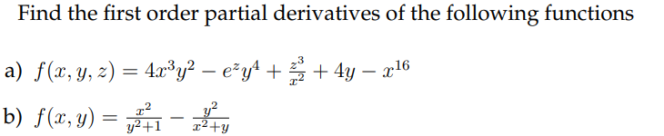 Solved Find the first order partial derivatives of the | Chegg.com