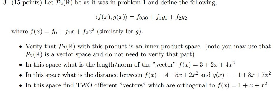 Solved f(x),g(x) =f0g0+f1g1+f2g2 where f(x)=f0+f1x+f2x2 | Chegg.com