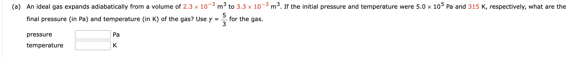 Solved (a) An ideal gas expands adiabatically from a volume | Chegg.com