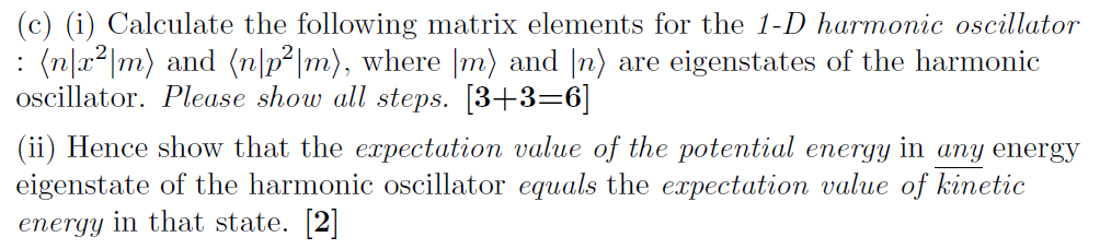 Solved (c) (i) Calculate the following matrix elements for | Chegg.com