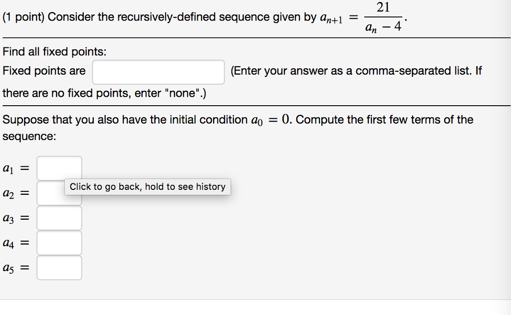 Solved 21 (1 point) Consider the recursively-defined | Chegg.com