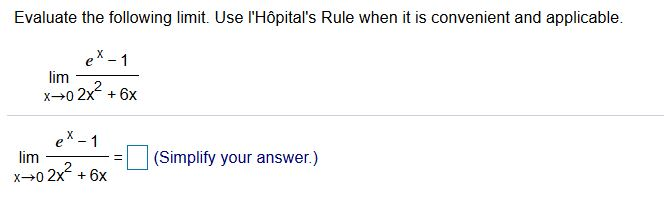 Solved Evaluate the following limit. Use l'Hopital's Rule | Chegg.com