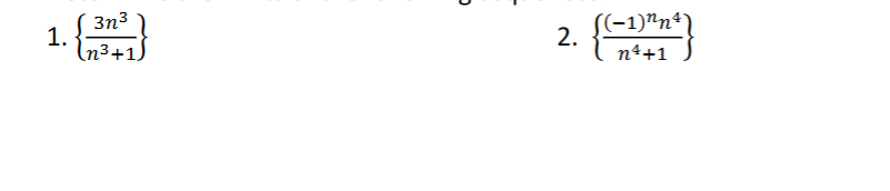 Solved {n3+13n3} 2. {n4+1(−1)nn4} | Chegg.com