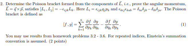 Solved 2. Determine the Poisson bracket formed from the | Chegg.com