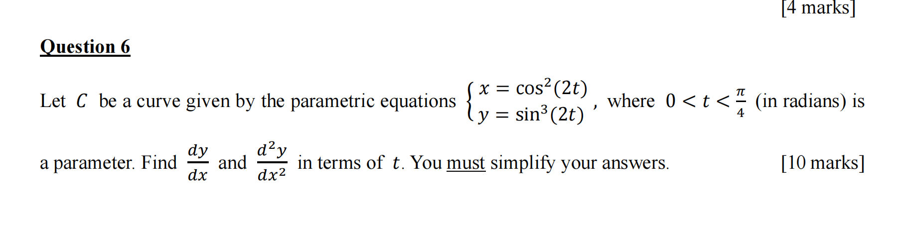 Solved Question 6 Let C be a curve given by the parametric | Chegg.com