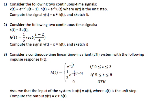 Solved 1) Consider the following two continuous-time | Chegg.com