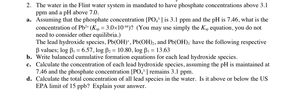 Solved 2. The water in the Flint water system in mandated to | Chegg.com