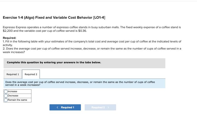 Solved Exercise 1-4 (Algo) Fixed and Variable Cost Behavior | Chegg.com