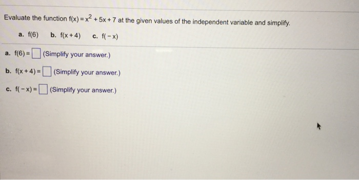 Solved Evaluate The Function Fx X25x7 At The Given Values 7407