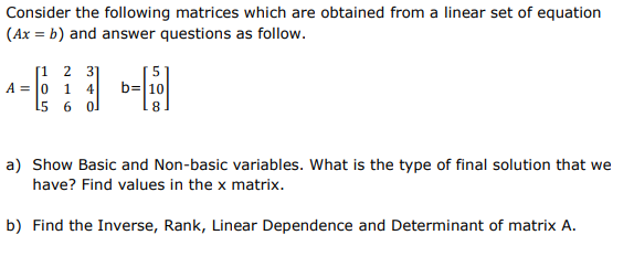 Solved Consider the following matrices which are obtained | Chegg.com