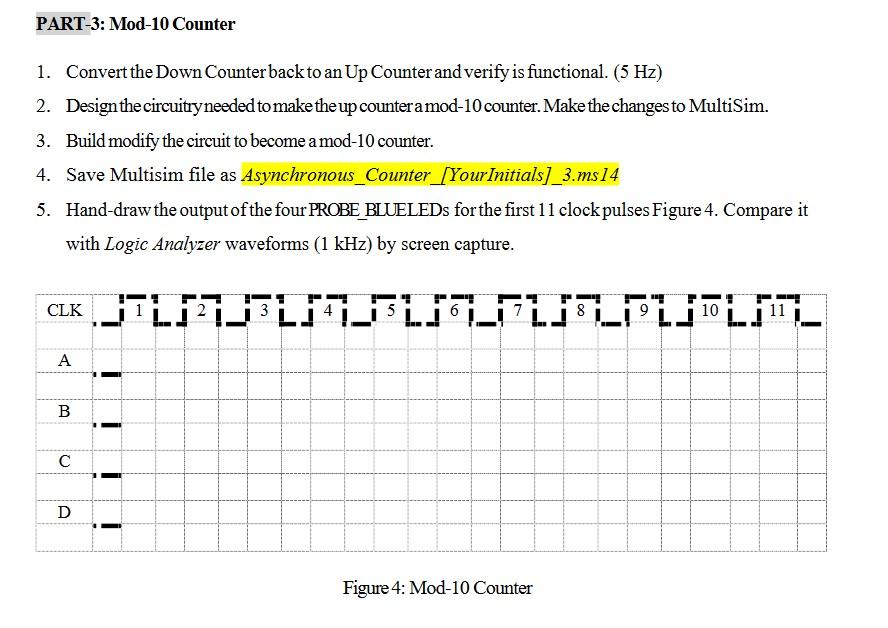 Solved PART-3: Mod-10 Counter 1. Convert the Down Counter | Chegg.com