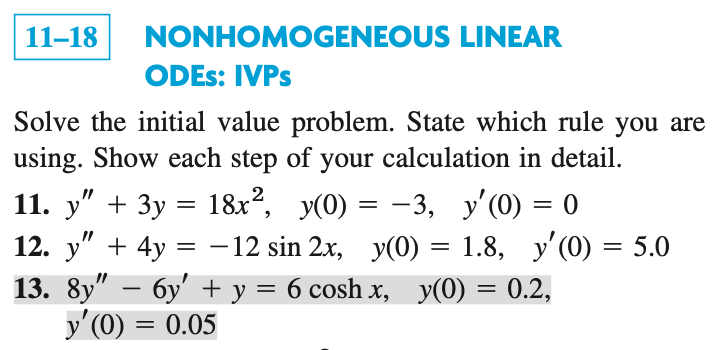 Solved NONHOMOGENEOUS LINEAR ODEs: IVPs Solve the initial | Chegg.com