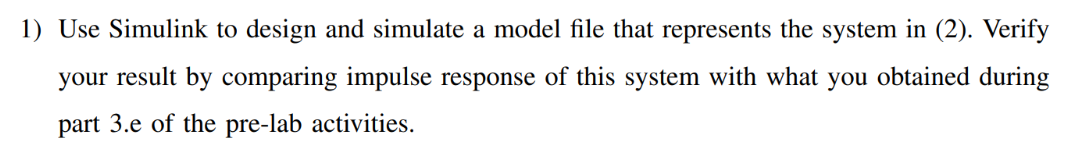 Solved 1) Use Simulink to design and simulate a model file | Chegg.com