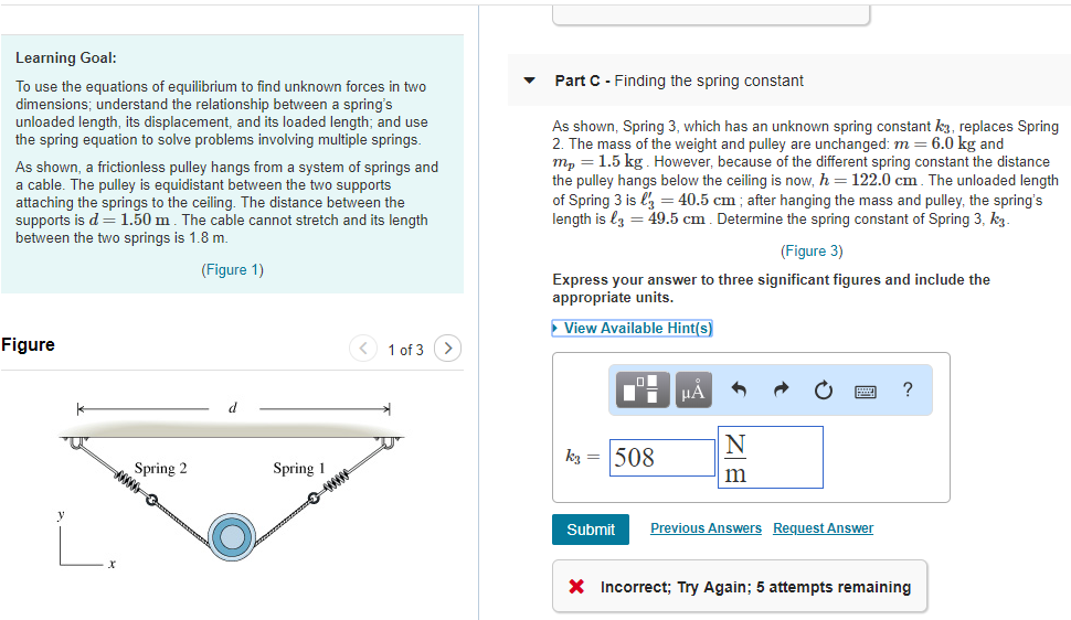 Solved Learning Goal Part C Finding the spring constant To | Chegg.com