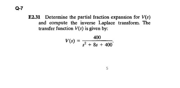 Solved Q-7 E2.31 Determine the partial fraction expansion | Chegg.com