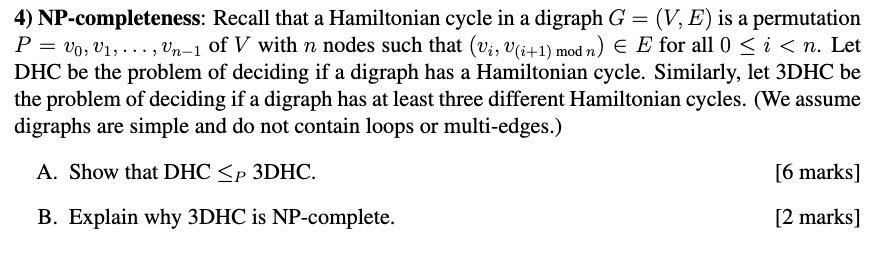 Solved NP-completeness: Recall that a Hamiltonian cycle in a | Chegg.com