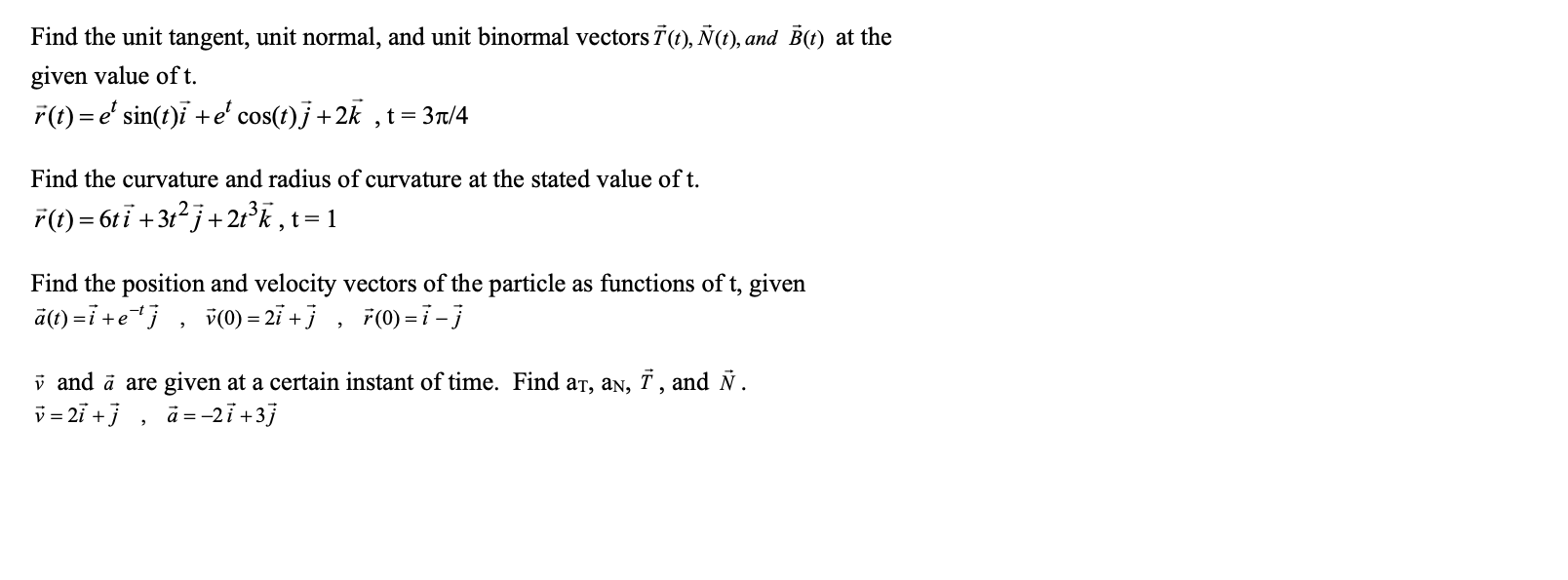 Solved Find the unit tangent, unit normal, and unit binormal | Chegg.com