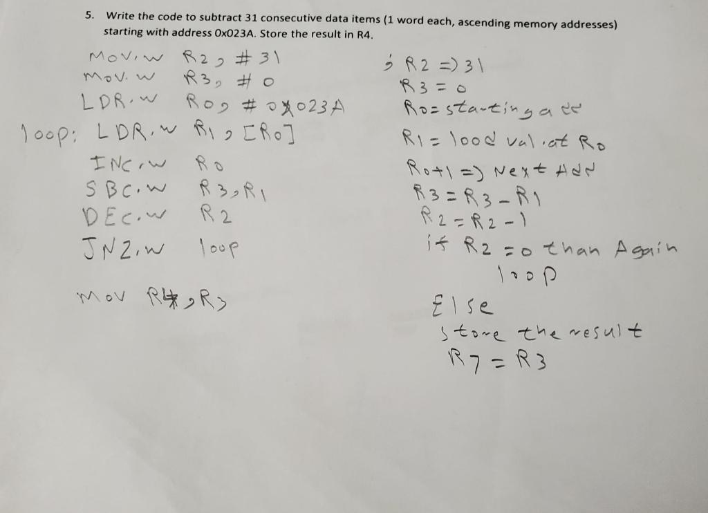 Solved 5. Write the code to subtract 31 consecutive data | Chegg.com