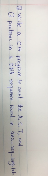 Ctt program to count the A, C, T, and p roleins in a | Chegg.com