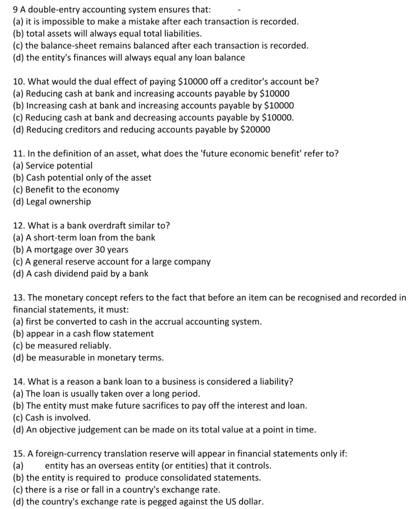 Solved 9 A double-entry accounting system ensures that: (a) | Chegg.com