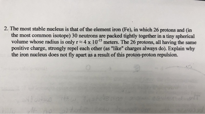 Solved The most stable nucleus is that of the element iron | Chegg.com