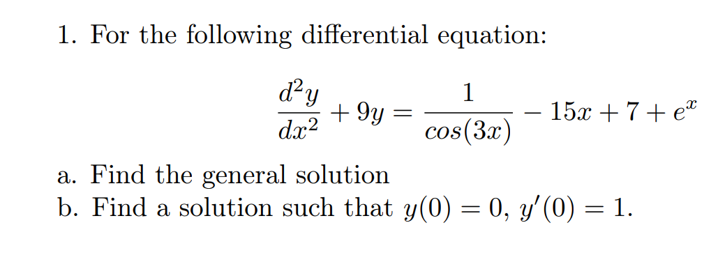 Solved 1. For the following differential equation: | Chegg.com