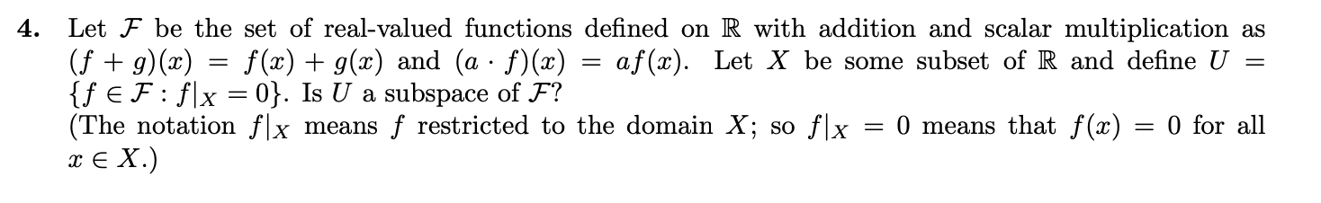 Solved Let F be the set of real-valued functions defined on | Chegg.com