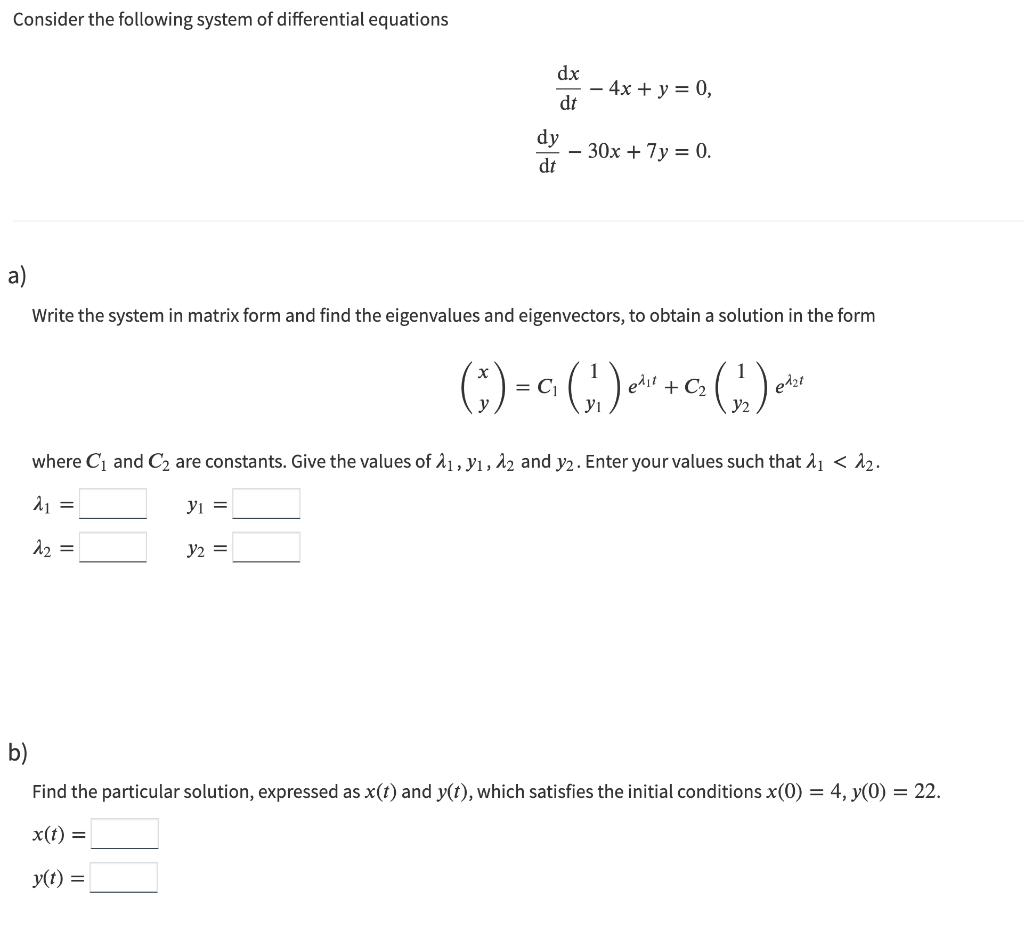 Solved Consider the following system of differential | Chegg.com