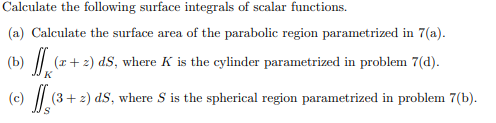 Calculate the following surface integrals of scalar | Chegg.com
