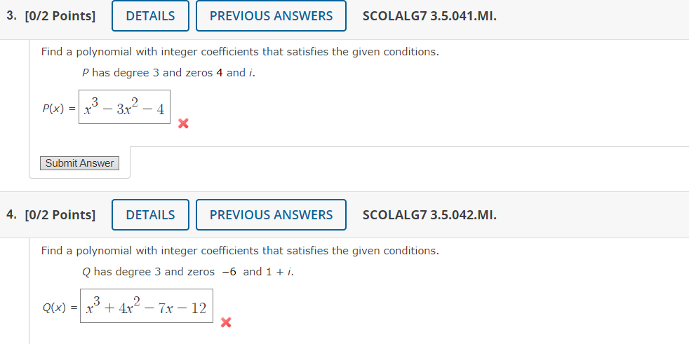 Solved Find a polynomial with integer coefficients that | Chegg.com
