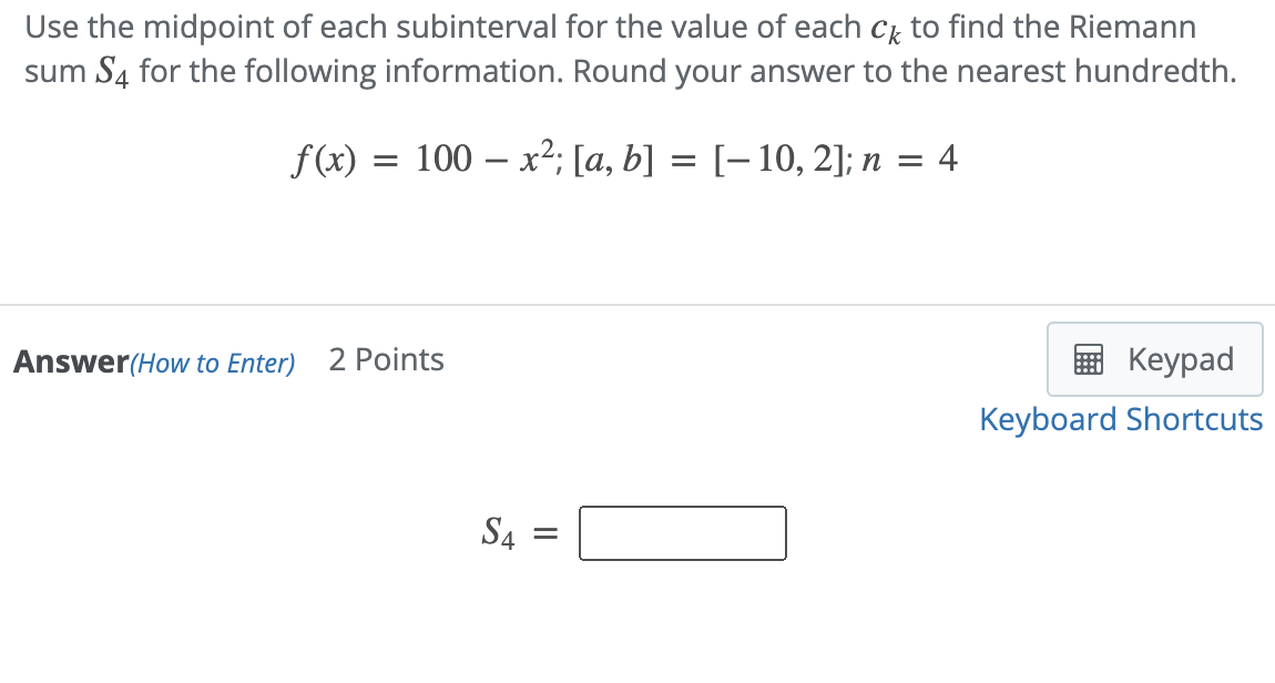Solved Use the midpoint of each subinterval for the value of | Chegg.com