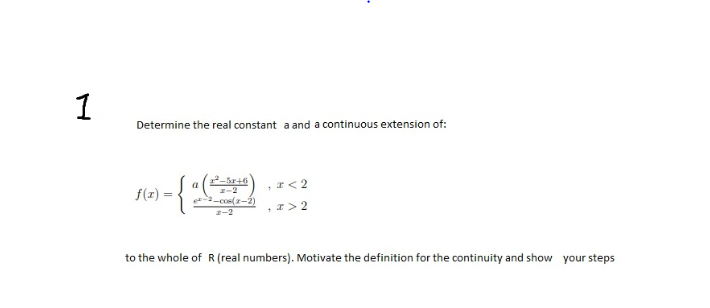 Solved 1 Determine the real constant a and a continuous | Chegg.com