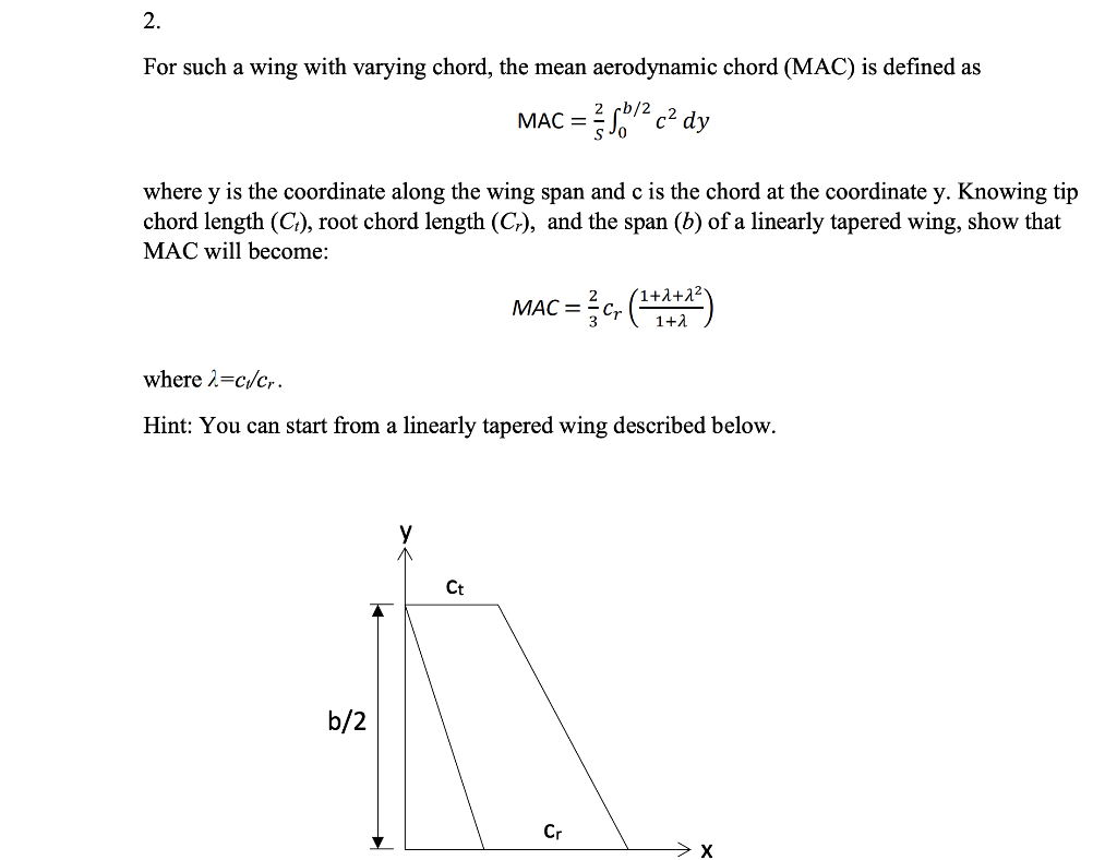 Solved 2. For such a wing with varying chord, the mean | Chegg.com