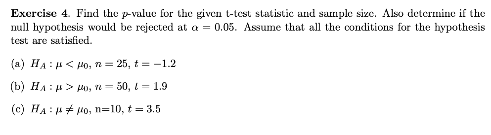 Solved Exercise 4. Find the p-value for the given t-test | Chegg.com